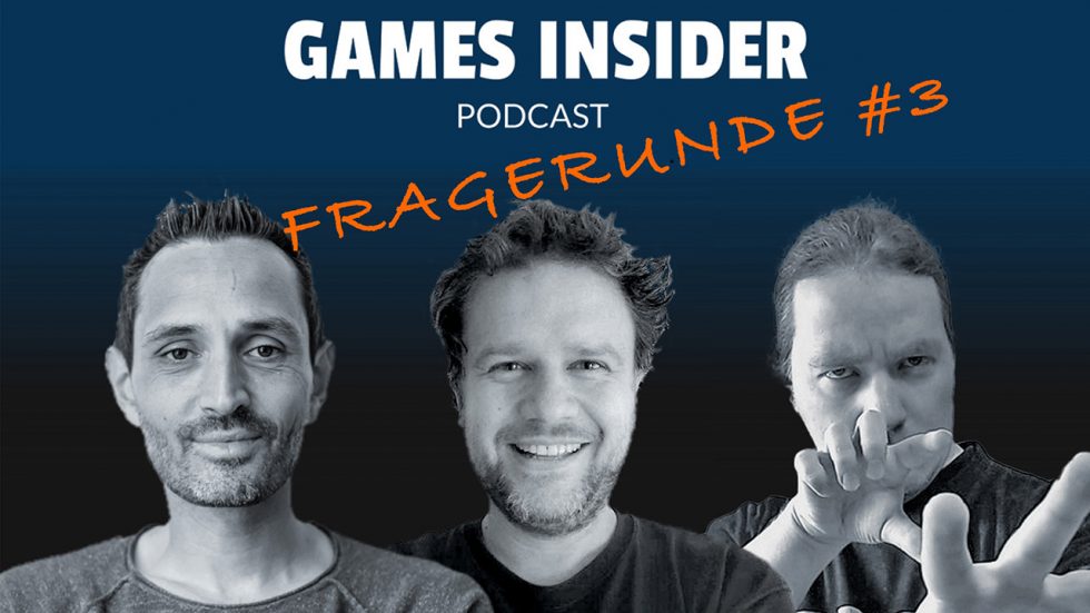 Fragerunde #3 (Zwischenfolge) - Games Insider Podcast